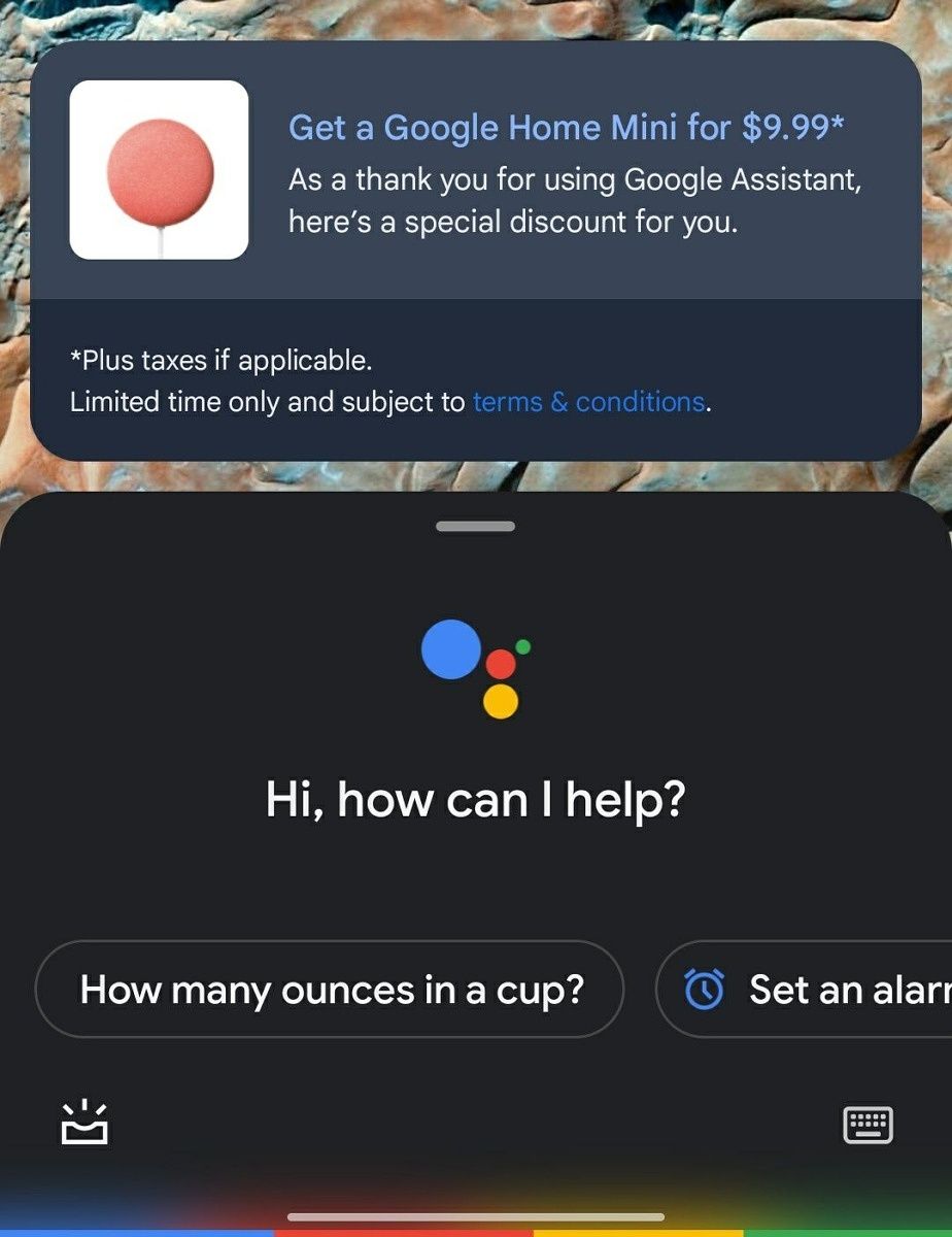 Check the Google Assistant for a discount on the Google Home Mini