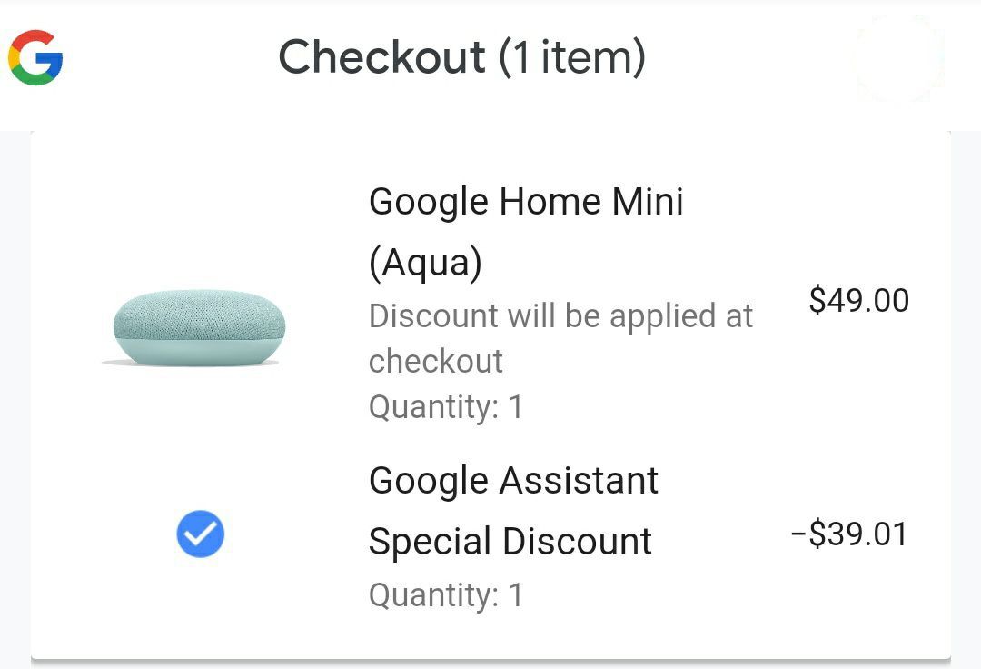 Check the Google Assistant for a discount on the Google Home Mini