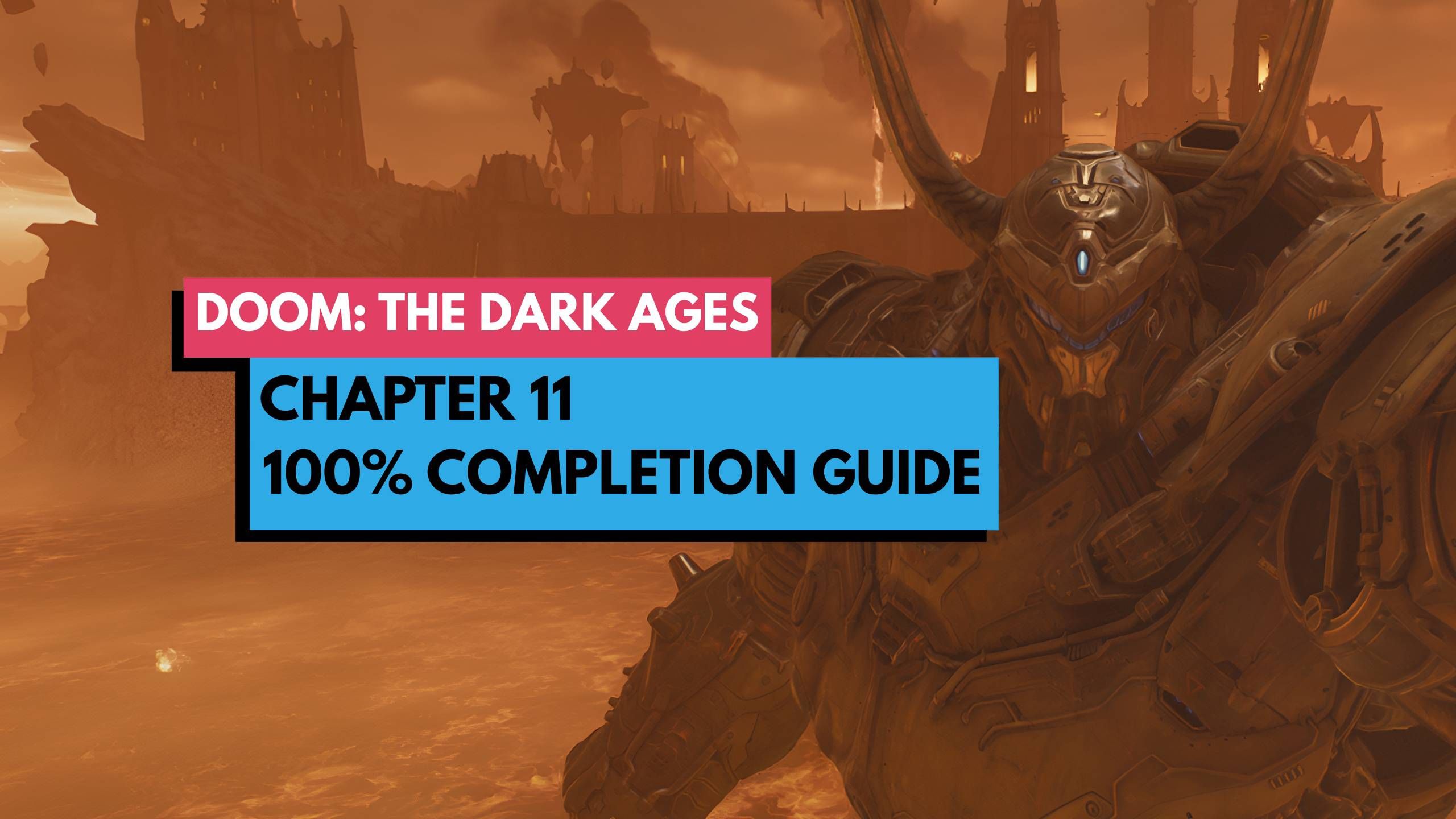 DOOM: The Dark Ages — 100% completion for chapter 11