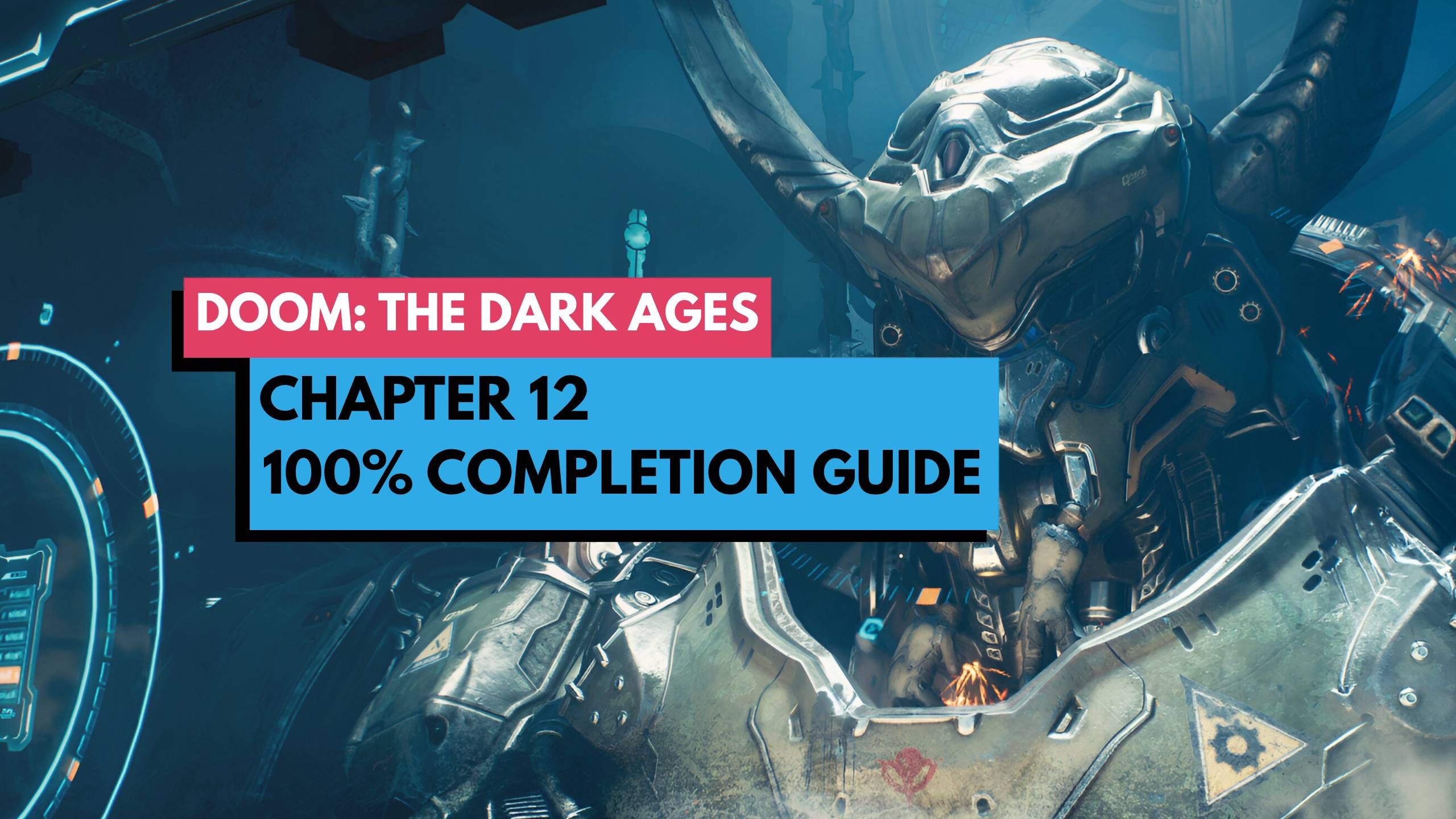 DOOM: The Dark Ages — 100% completion for chapter 12